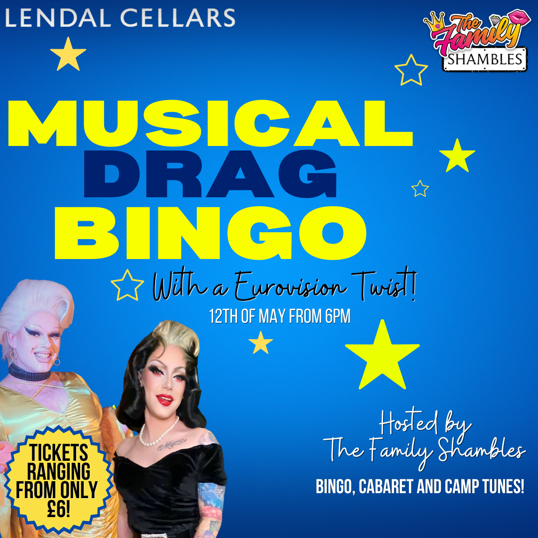 Musical Drag Bingo: Eurovision Special! at Lendal Cellars, York on 12th ...