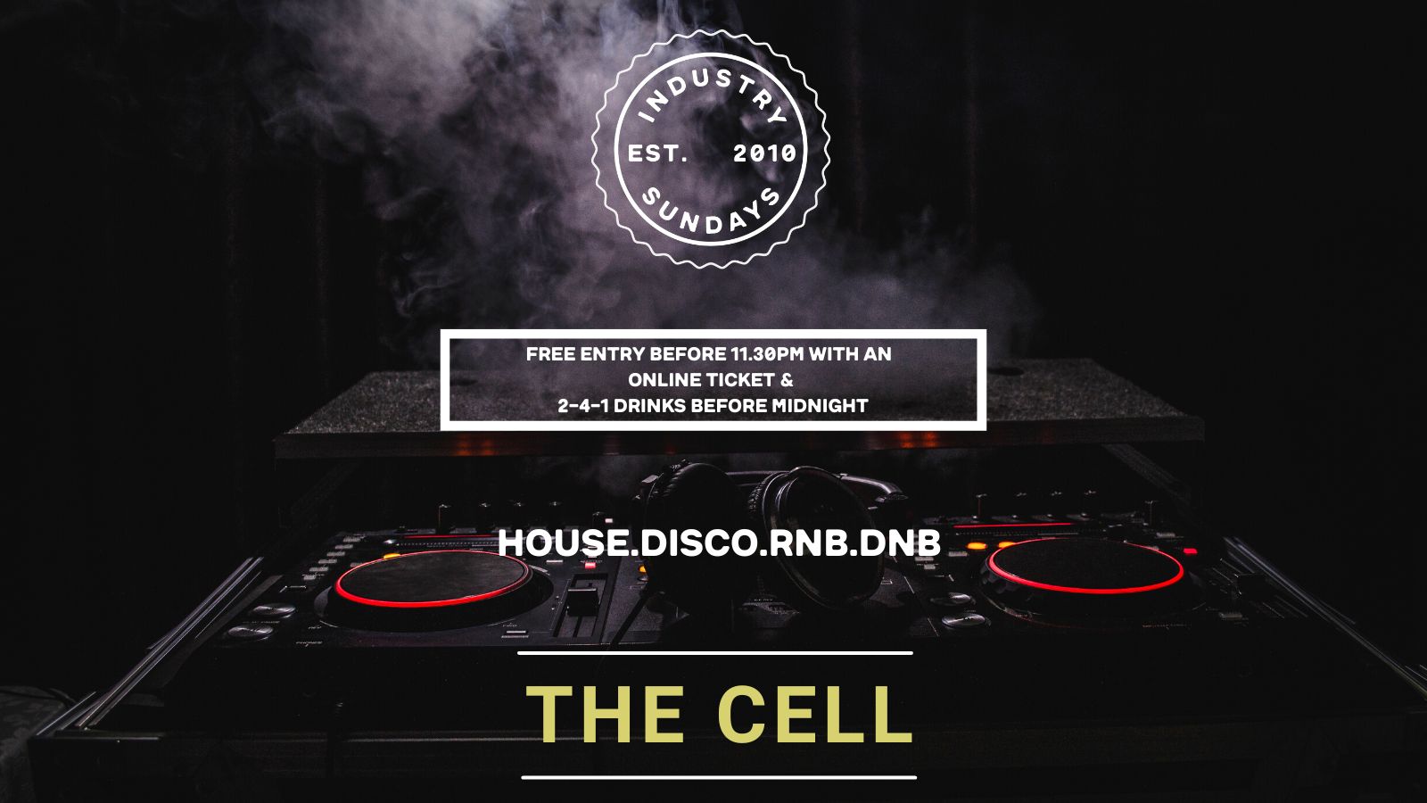 Industry Sundays - BANK HOLIDAY SPECIAL! (Free Entry Before 11.30pm ...