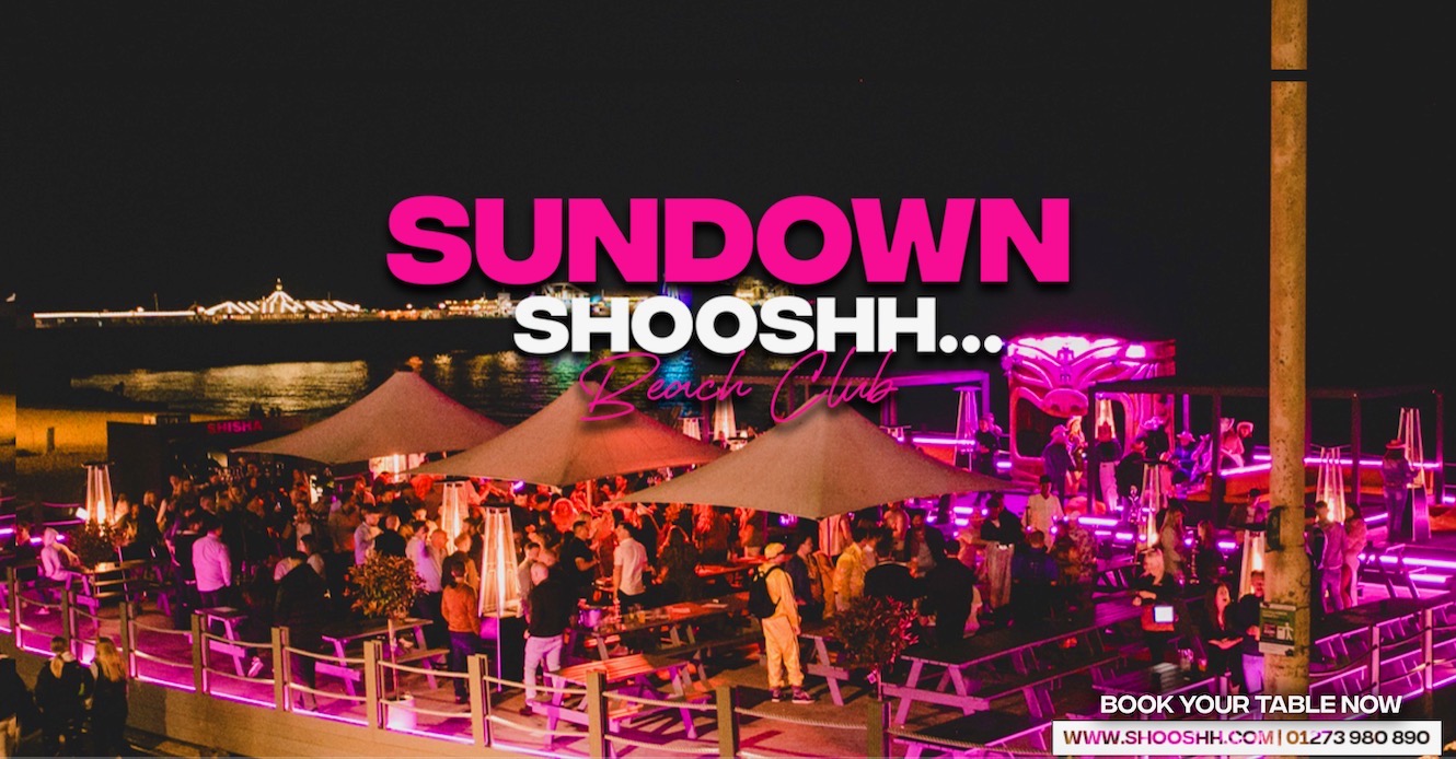 Shooshh Beach Club Sundown 27.05.23 at Shooshh Brighton, Brighton on ...