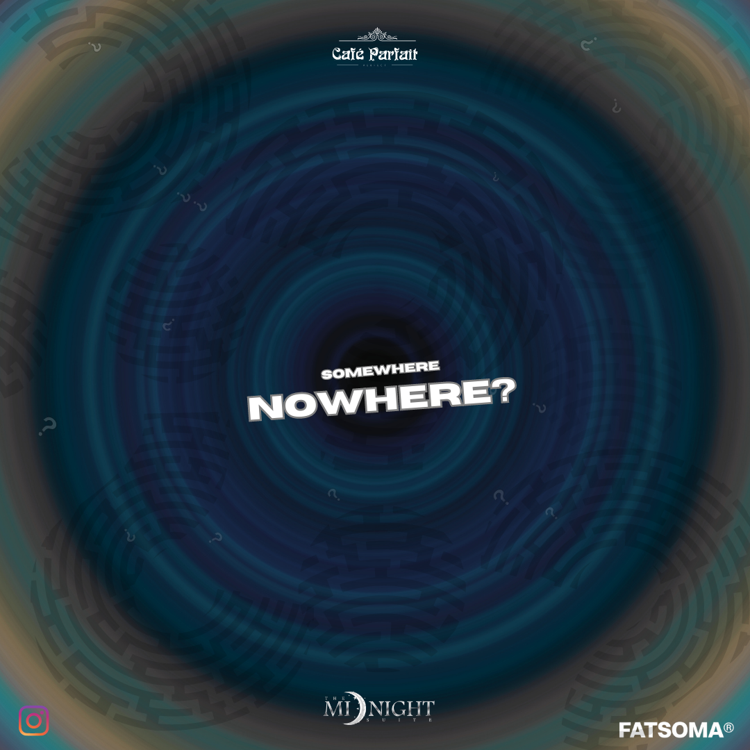 SOMEWHERE NOWHERE 12 HOUR PARTY (ROOF TOP/MIDNIGHT SUITE) at Café ...