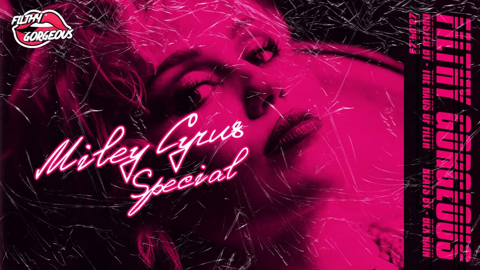 Filthy Gorgeous: Miley Cyrus SPECIAL 25.4.23 at The Brewers Manchester ...