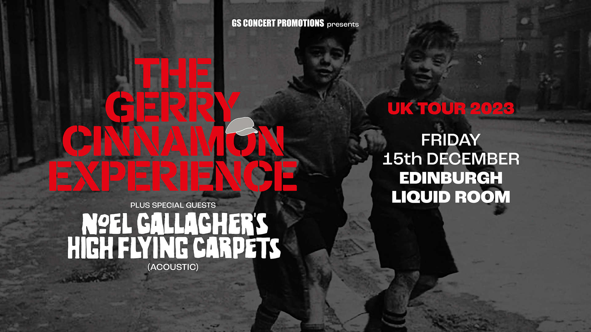 GERRY CINNAMON EXPERIENCE + NOEL GALLAGHER'S HIGH FLYING CARPETS - FRI ...