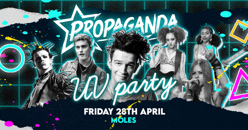 Propaganda - UV Party! at Moles, Bath on 28th Apr 2023 | Fatsoma