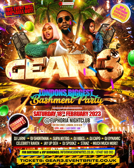GEAR 3 - London’s Bank Holiday Bashment Party - TONIGHT at Club 701 ...