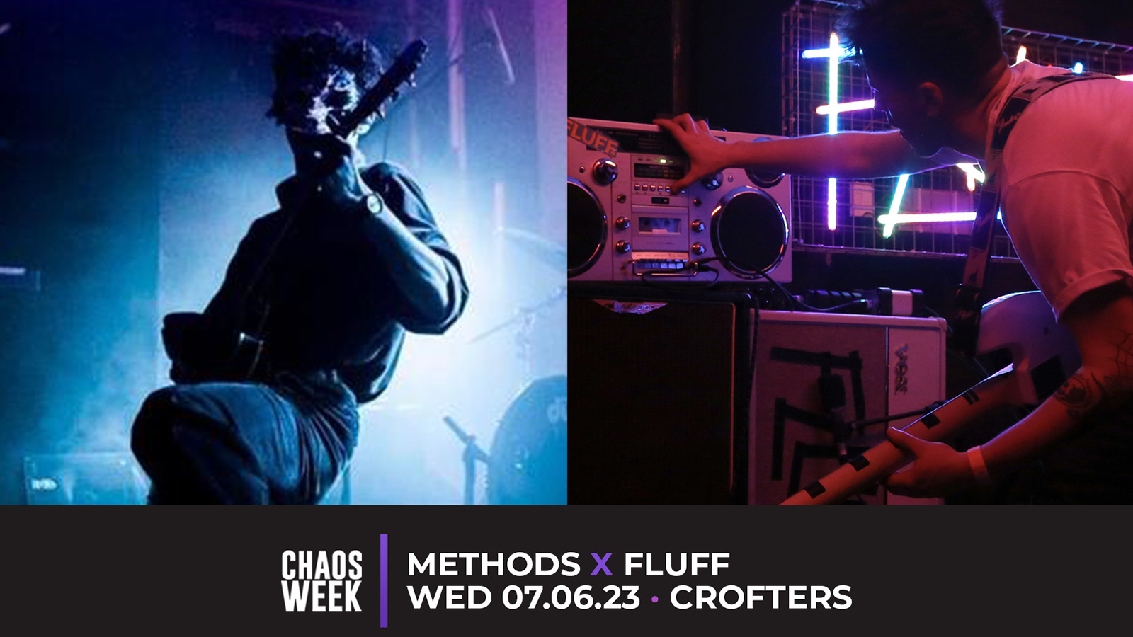 CHAOS WEEK | Methods X Fluff (Co-Headline) + Analogue Signals + Fools ...