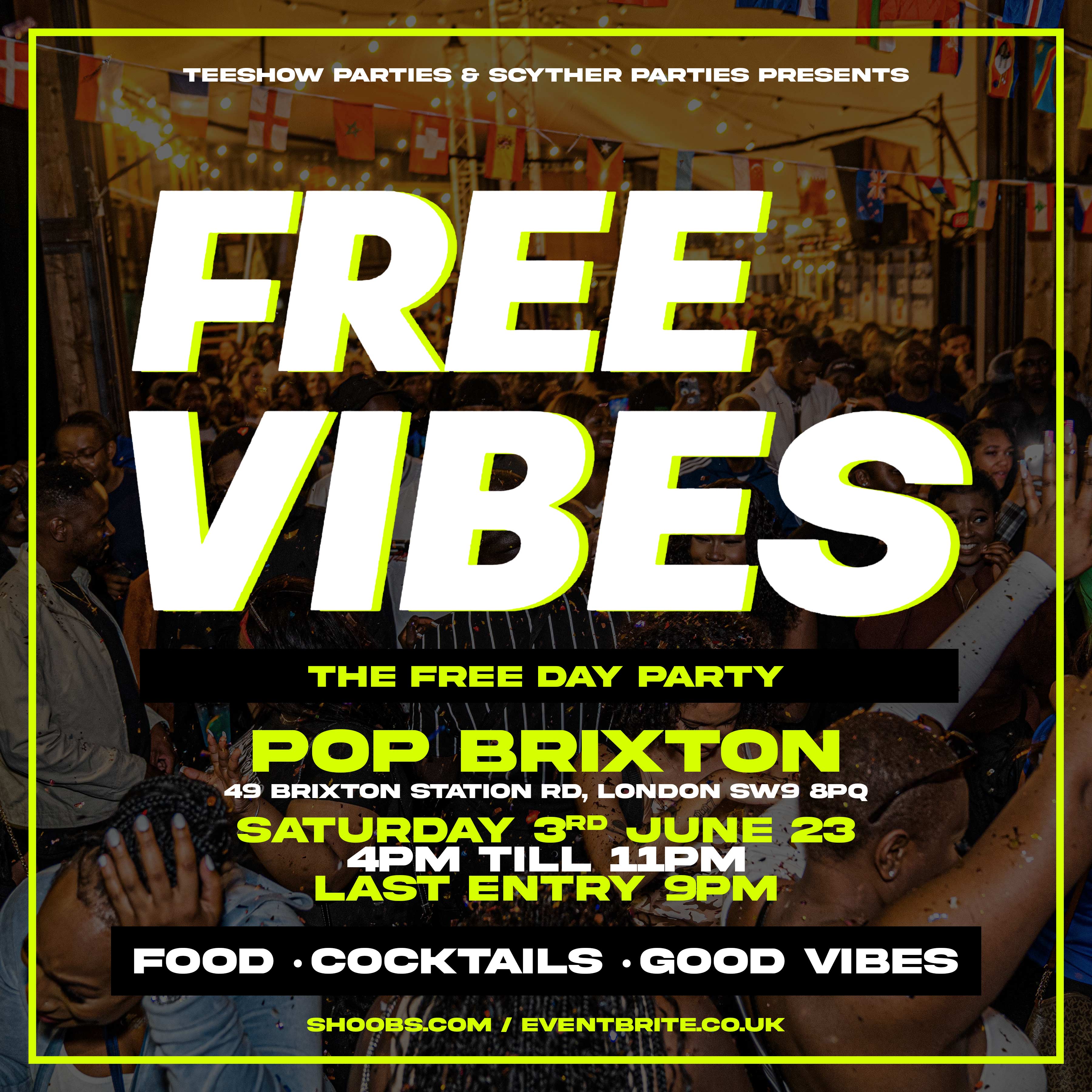 Free Vibes - Free Day Party at Pop Brixton, London on 3rd Jun 2023 ...