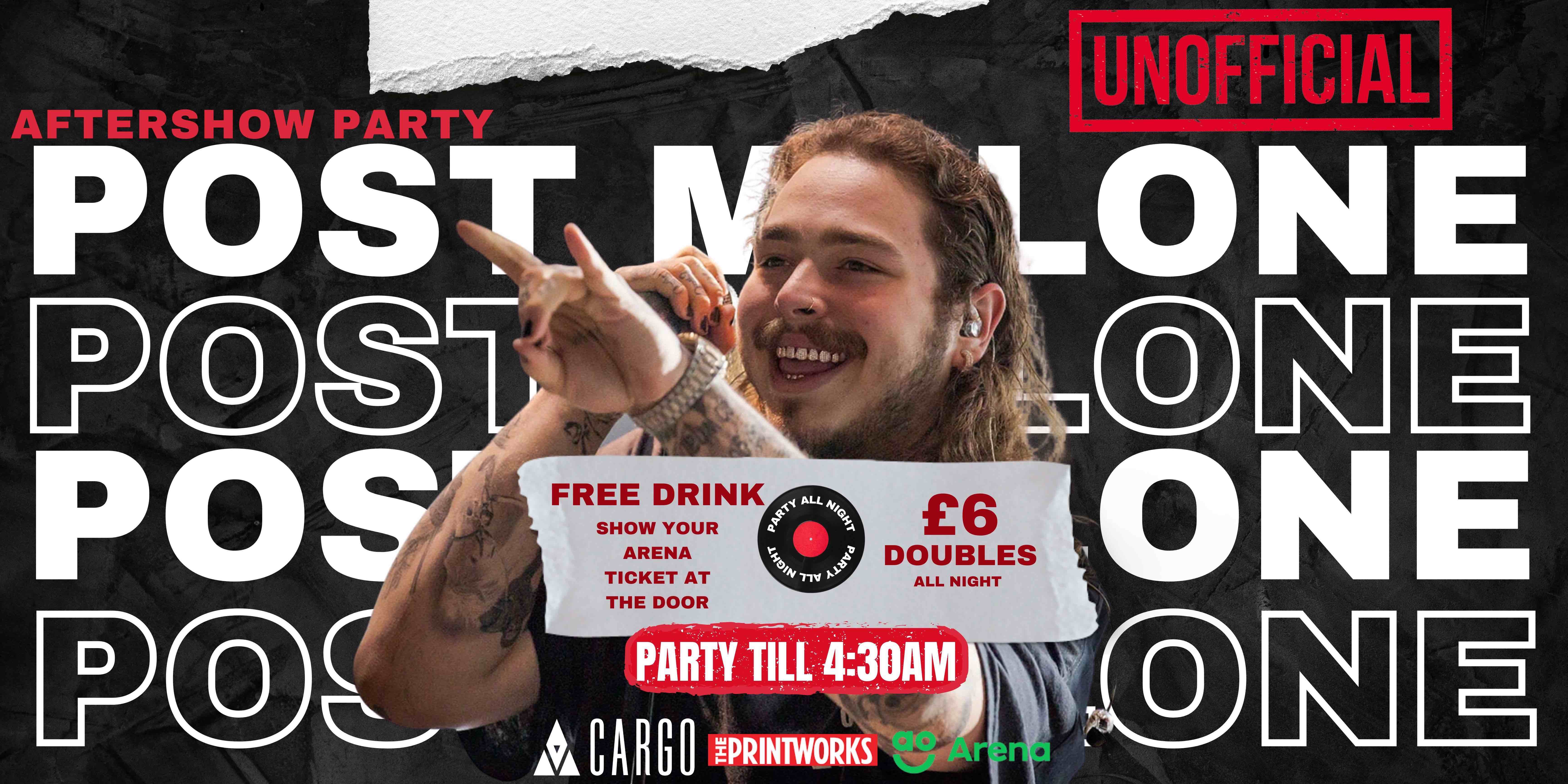 CARGO PRESENTS POST MALONE AFTERSHOW PARTY at Cargo, Manchester on 17th ...