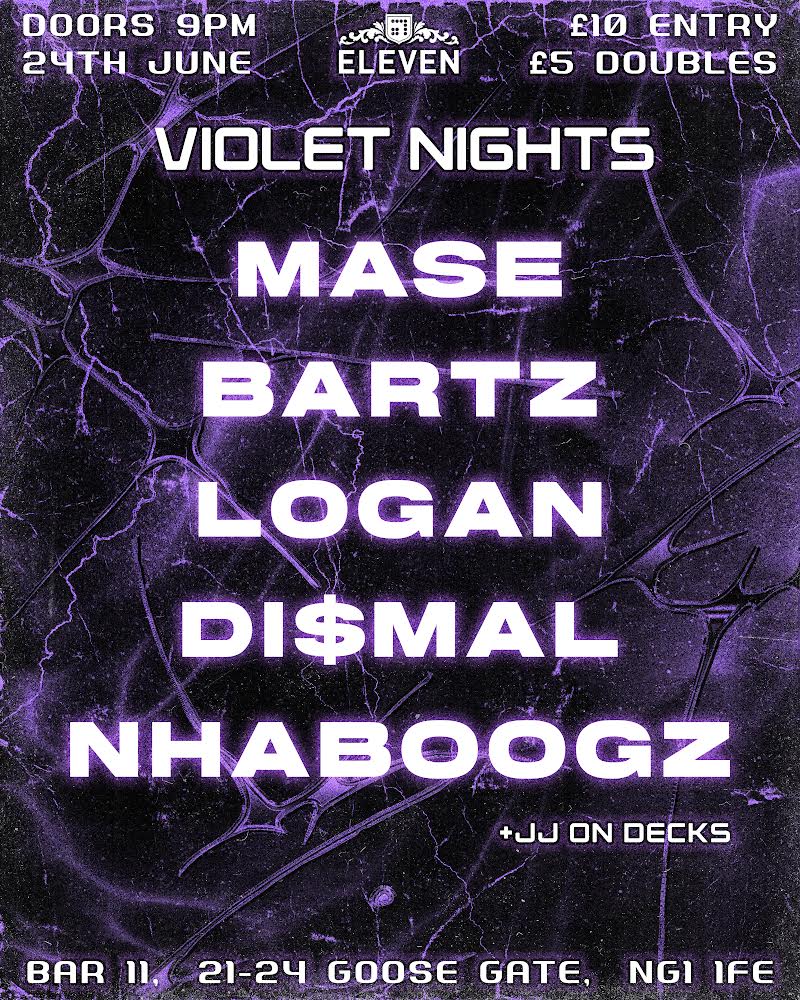 Violet Nights at Eleven, Nottingham on 24th Jun 2023 | Fatsoma