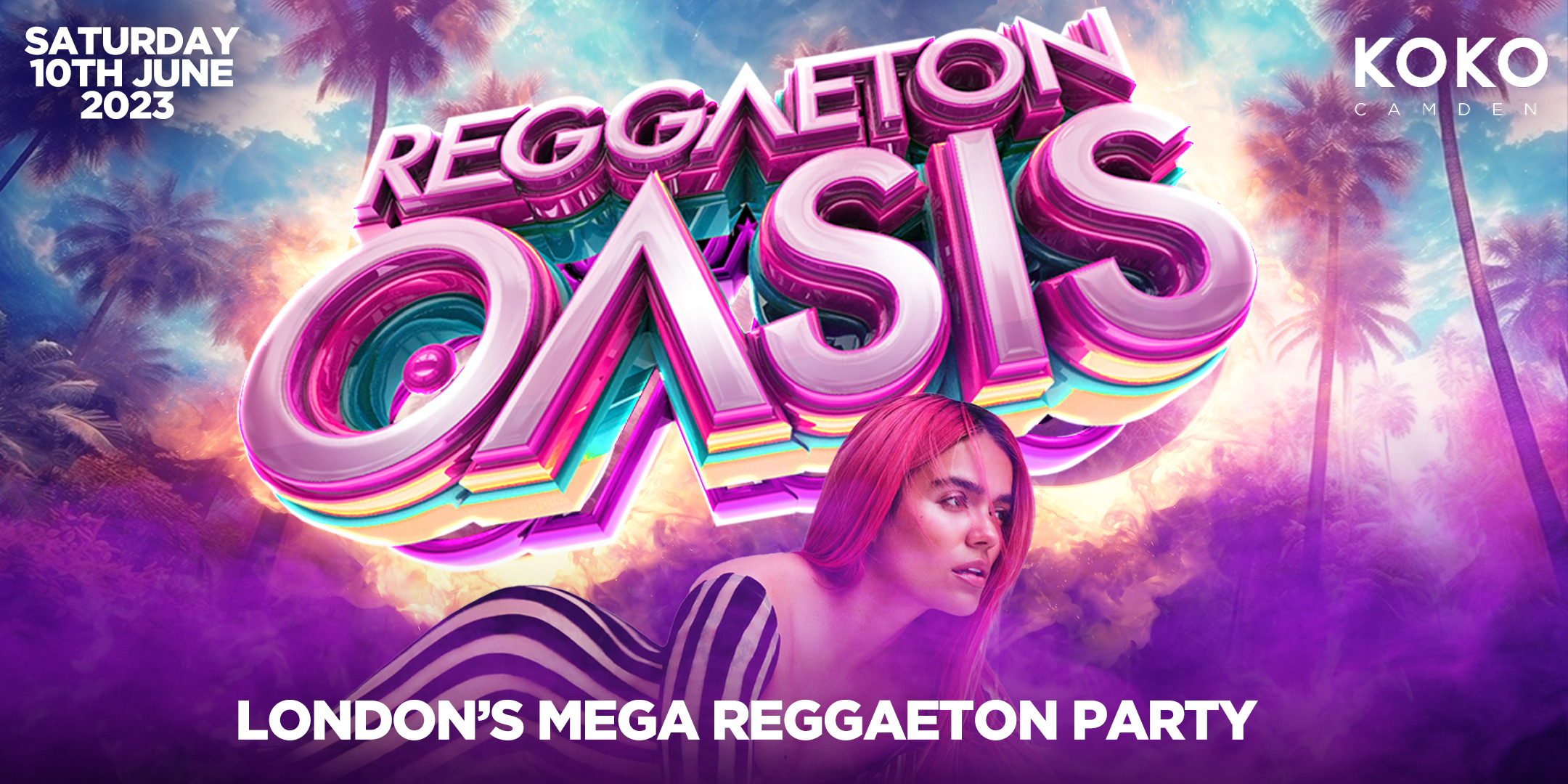 REGGAETON OASIS @ KOKO CAMDEN - LONDON'S MEGA REGGAETON PARTY - Saturday 10th June 2023 at KOKO ...