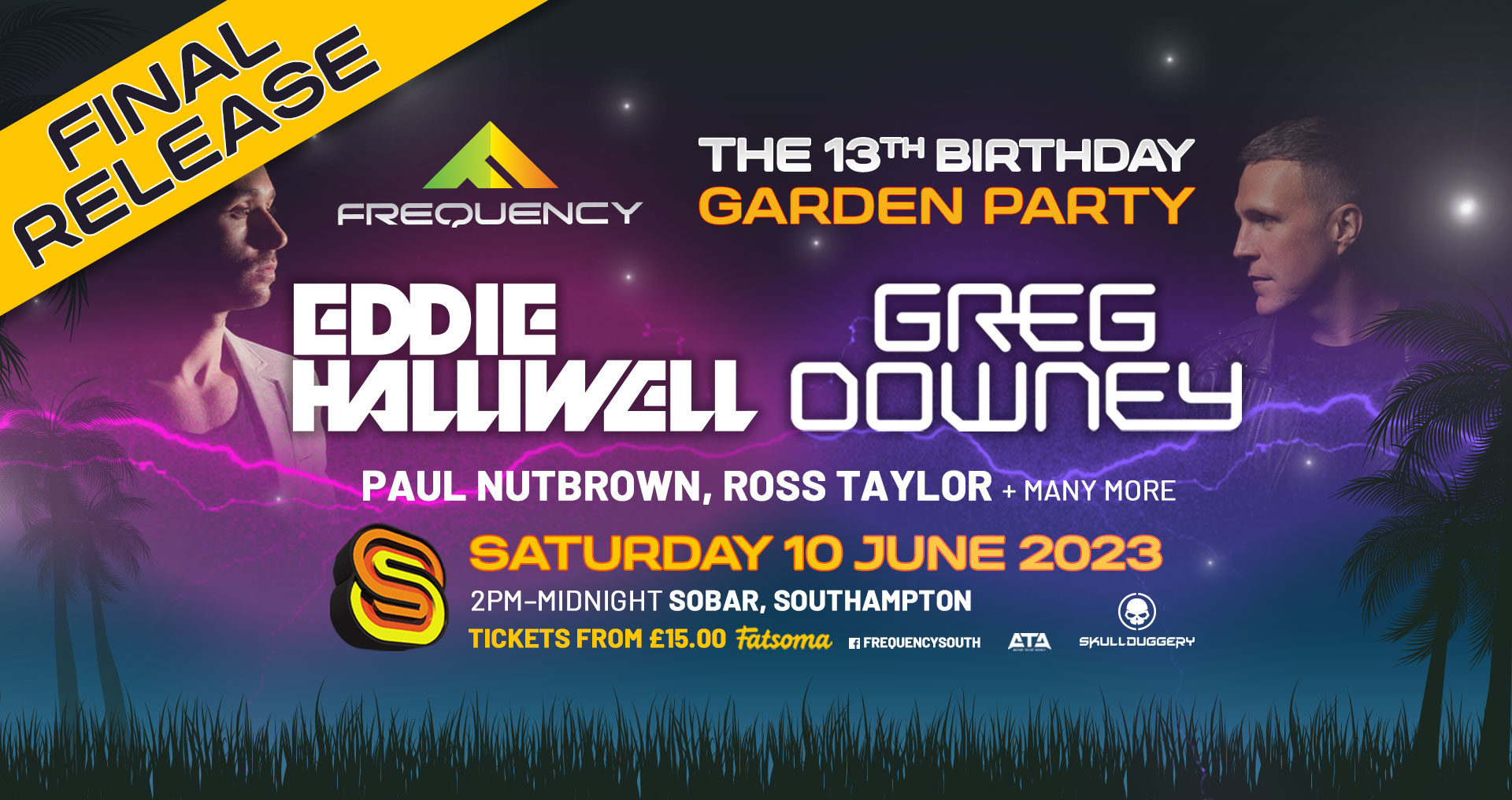 EDDIE HALLIWELL + GREG DOWNEY - FREQUENCY 13TH BIRTHDAY GARDEN PARTY at Sobar, Southampton on ...