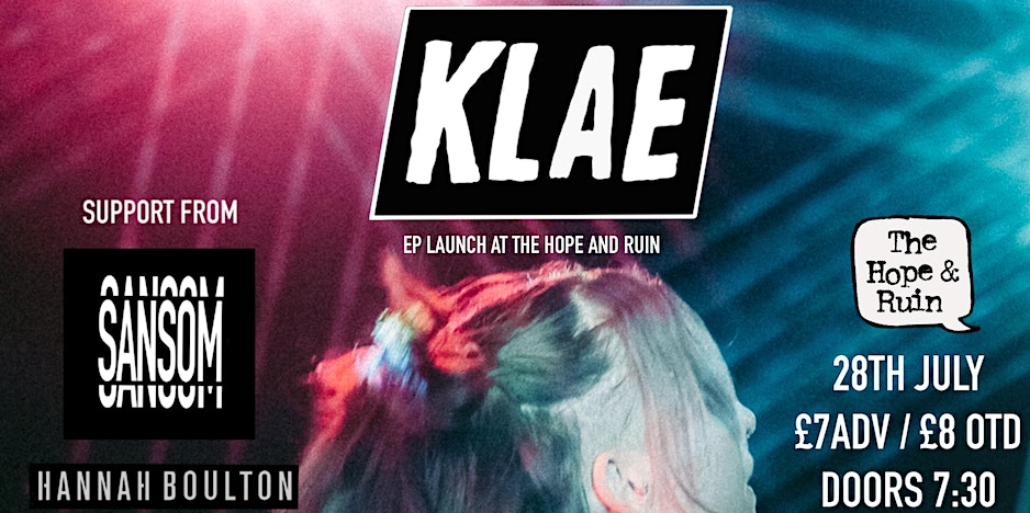 KLAE at The Hope & Ruin, Brighton and Hove on 28th Jul 2023 | Fatsoma