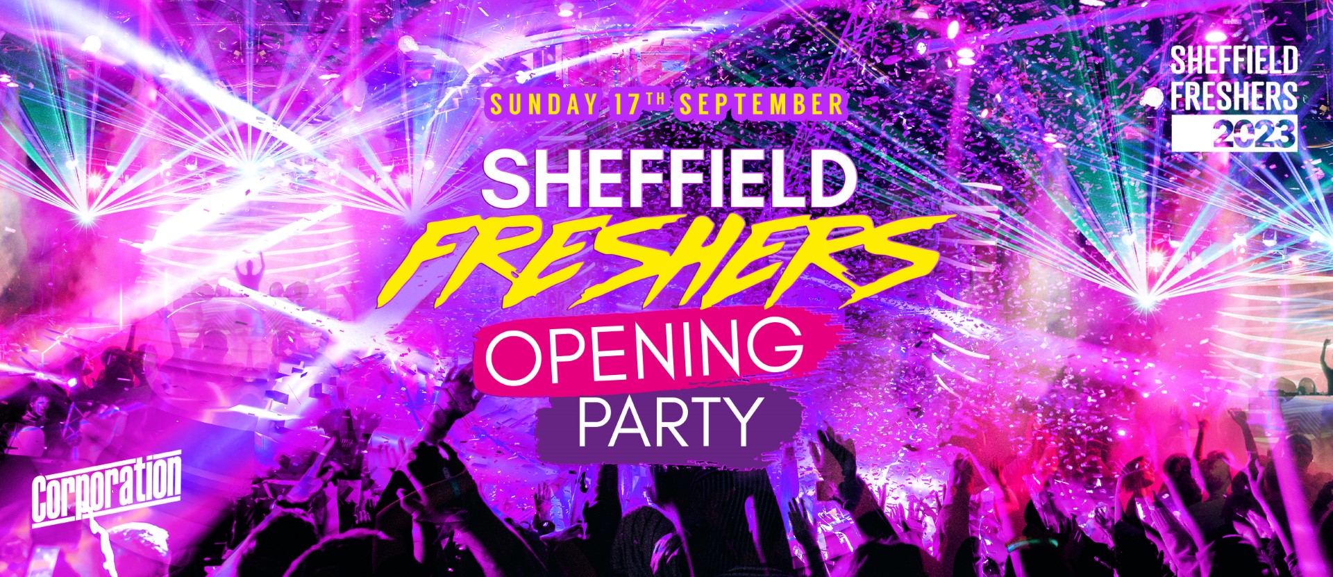 Sheffield Freshers Opening Party 2023 | Corporation Nightclub at ...