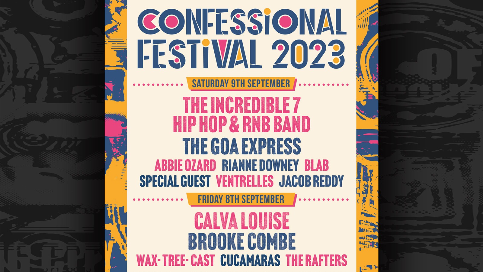 LAST FEW TICKETS REMAINING: Confessional Festival 2023 at The Exchange ...