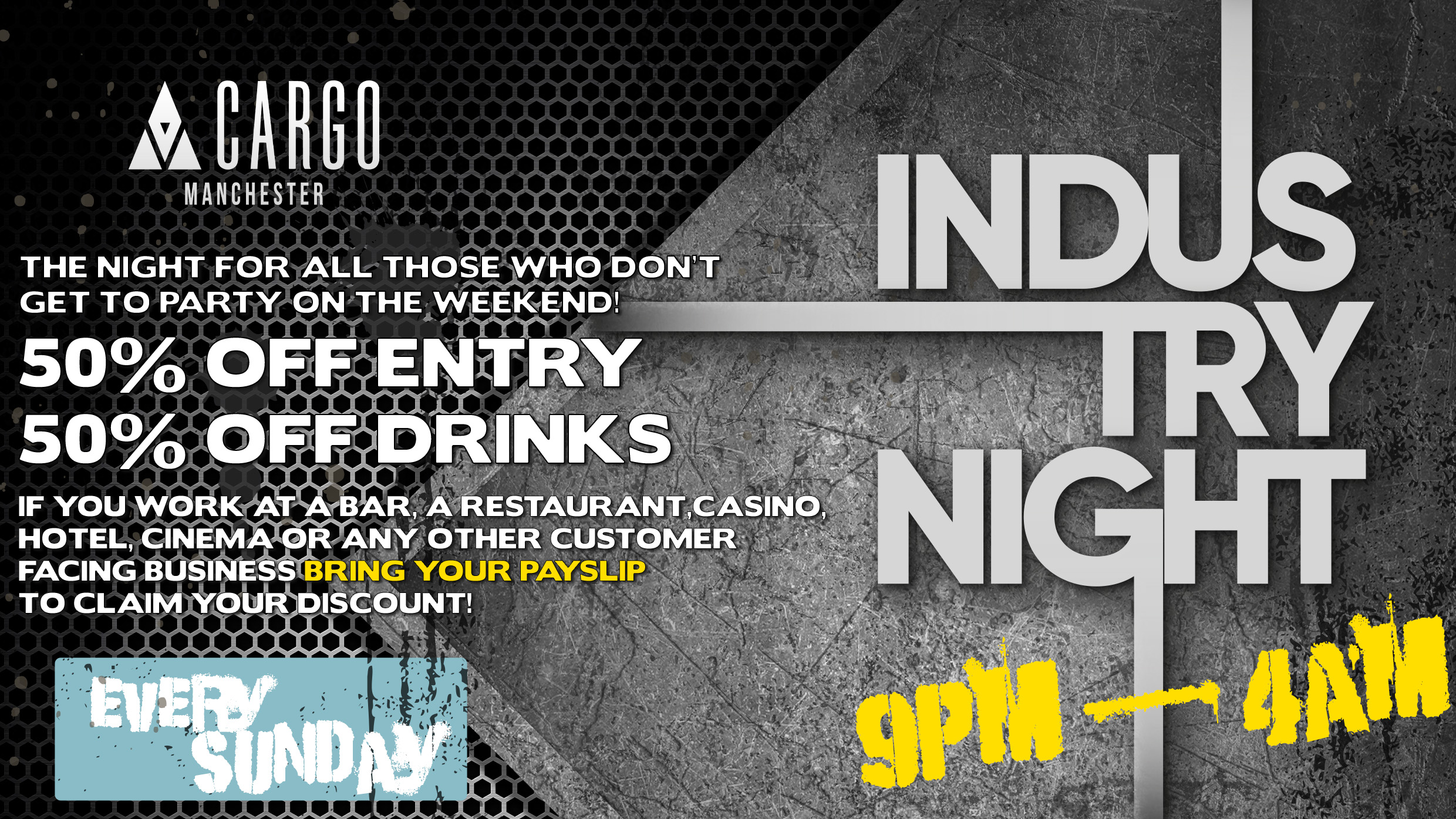 INDUSTRY SUNDAY at CARGO MANCHESTER at Cargo, Manchester on 30th Jul ...