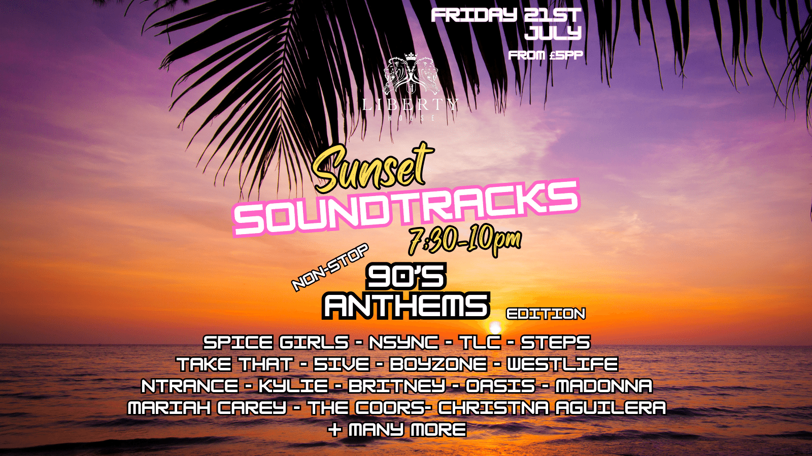 🍹ULTIMATE 90s ANTHEMS!: SUNSET SOUNDTRACK🍹 at Liberty House | Newcastle ...