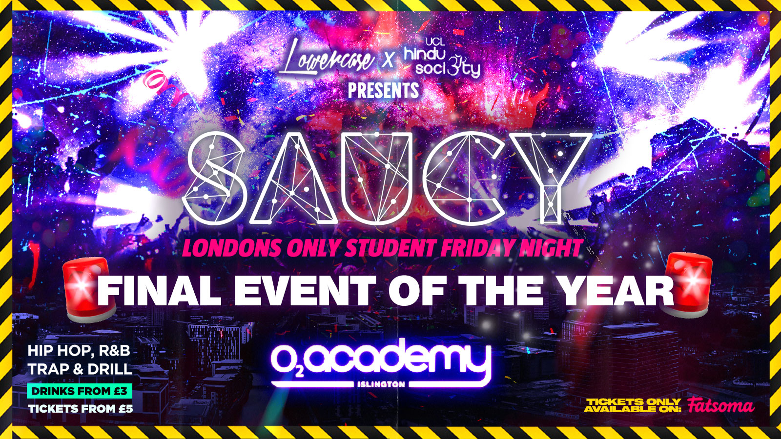 [UCL HINDU SOCIETY] - 🚨FINAL EVENT OF THE YEAR 🚨 - Saucy Fridays 🎉 ...