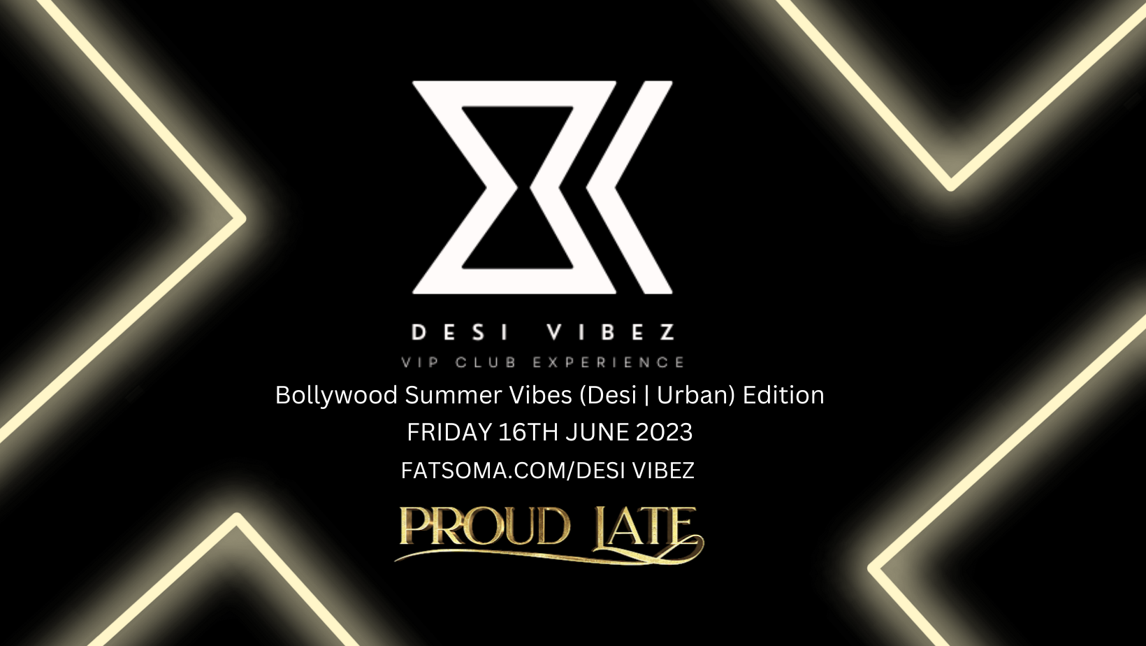 Desi Vibes Presents: Bollywood Summer Vibes (Desi | Urban) London ...