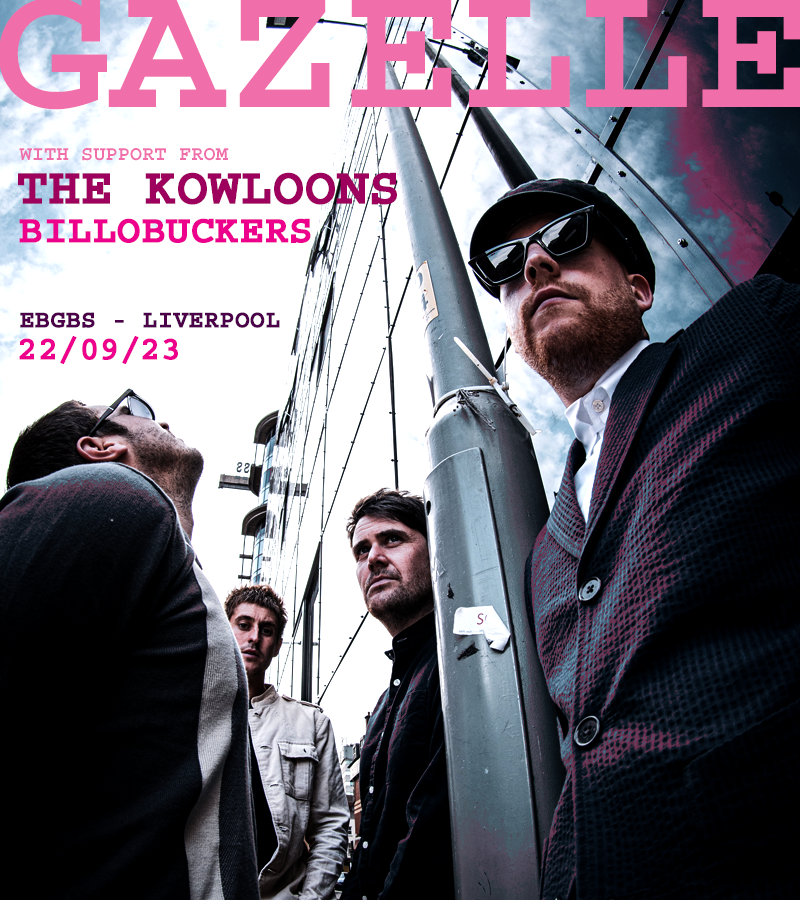 Gazelle, The Kowloons & Billobuckers at EBGBS, Liverpool on 22nd Sep ...