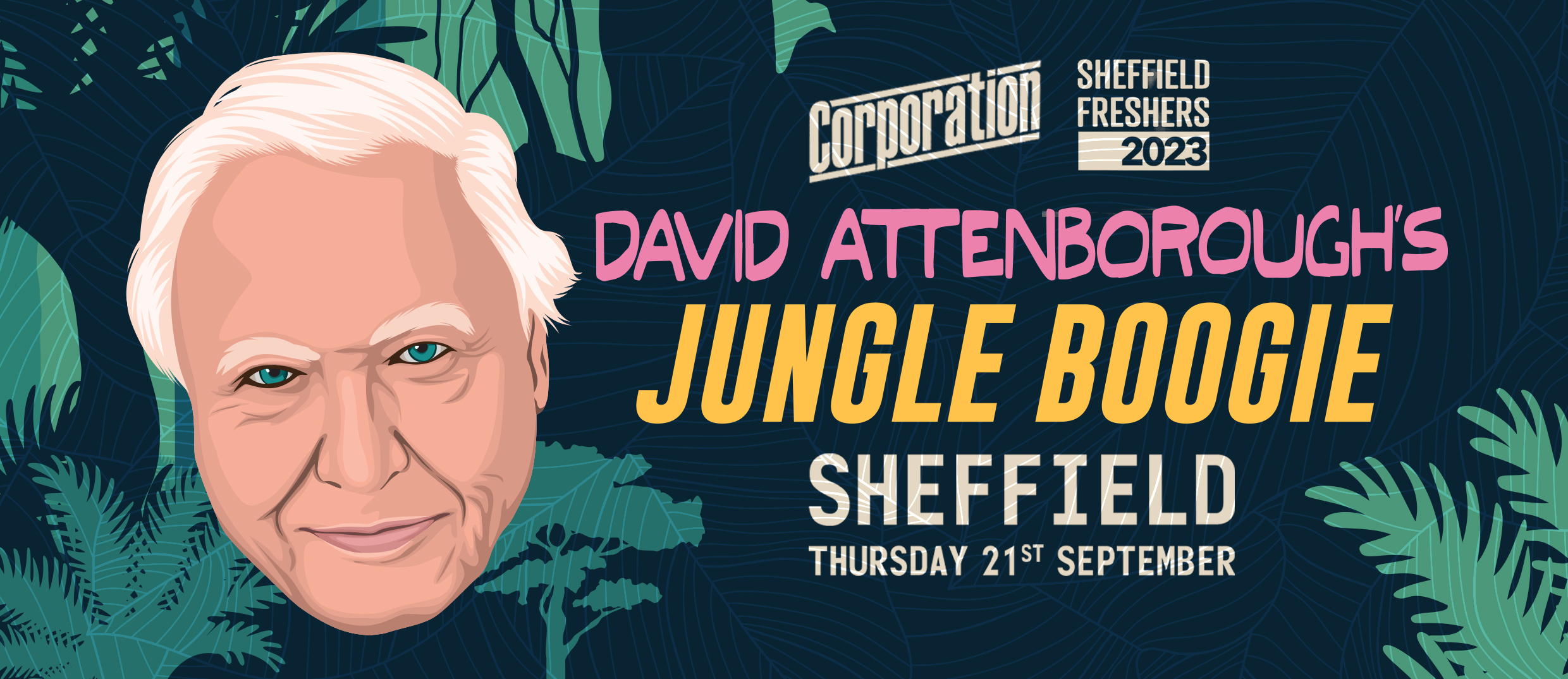 David Attenborough's Freshers Jungle Boogie | Corporation Sheffield at ...