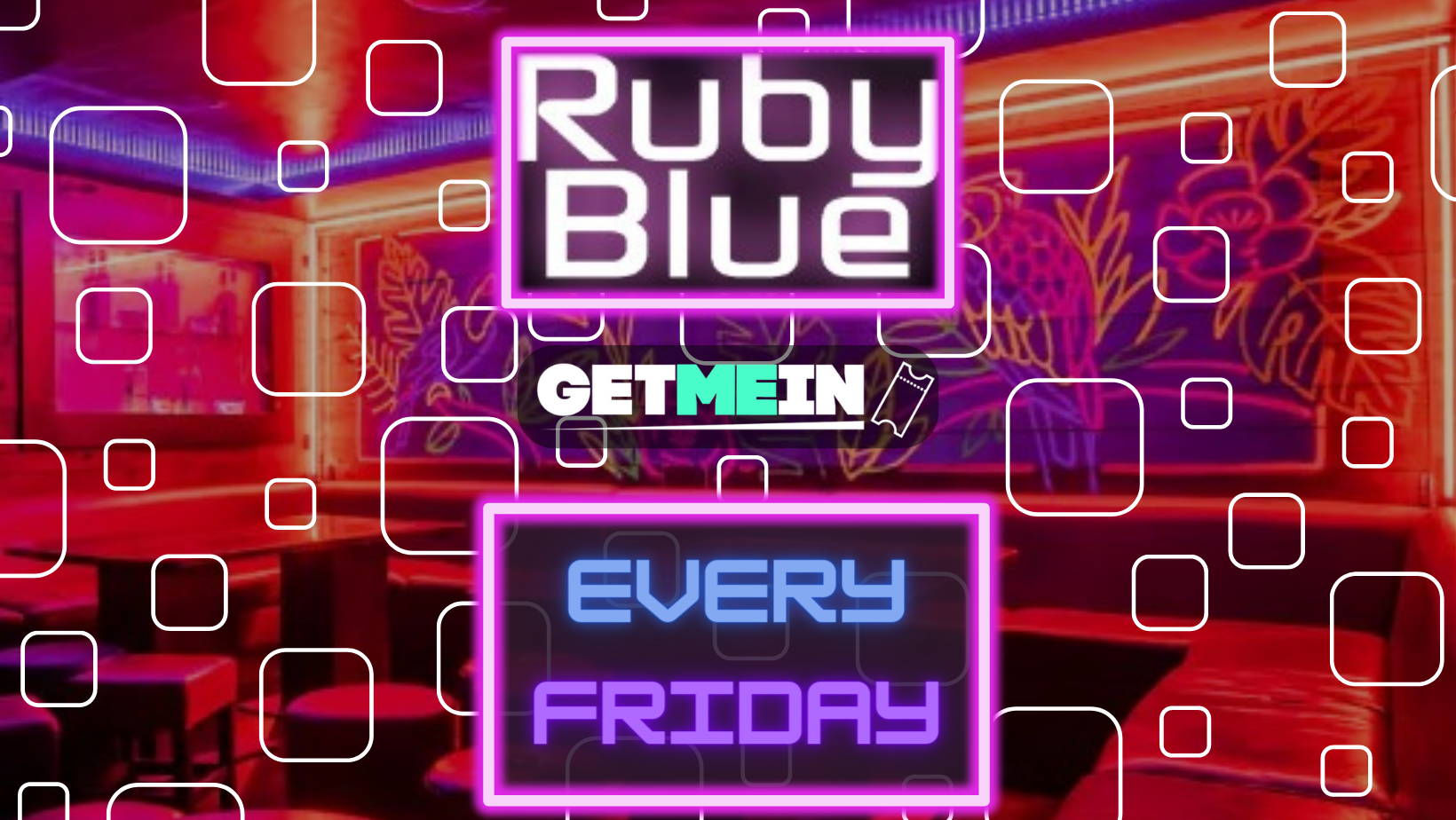 Freshers party - Sexy R&B & Club Anthems // Every Freaky Friday! @ Ruby ...