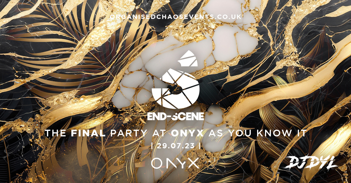 The Final SCENE At Onyx As You Know It at ONYX Nightclub Sheffield ...