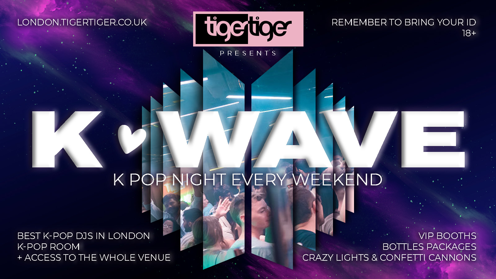 K-WAVE at Tiger Tiger | K-pop Event | Every Weekend at Tiger Tiger London, London on 18th Aug ...