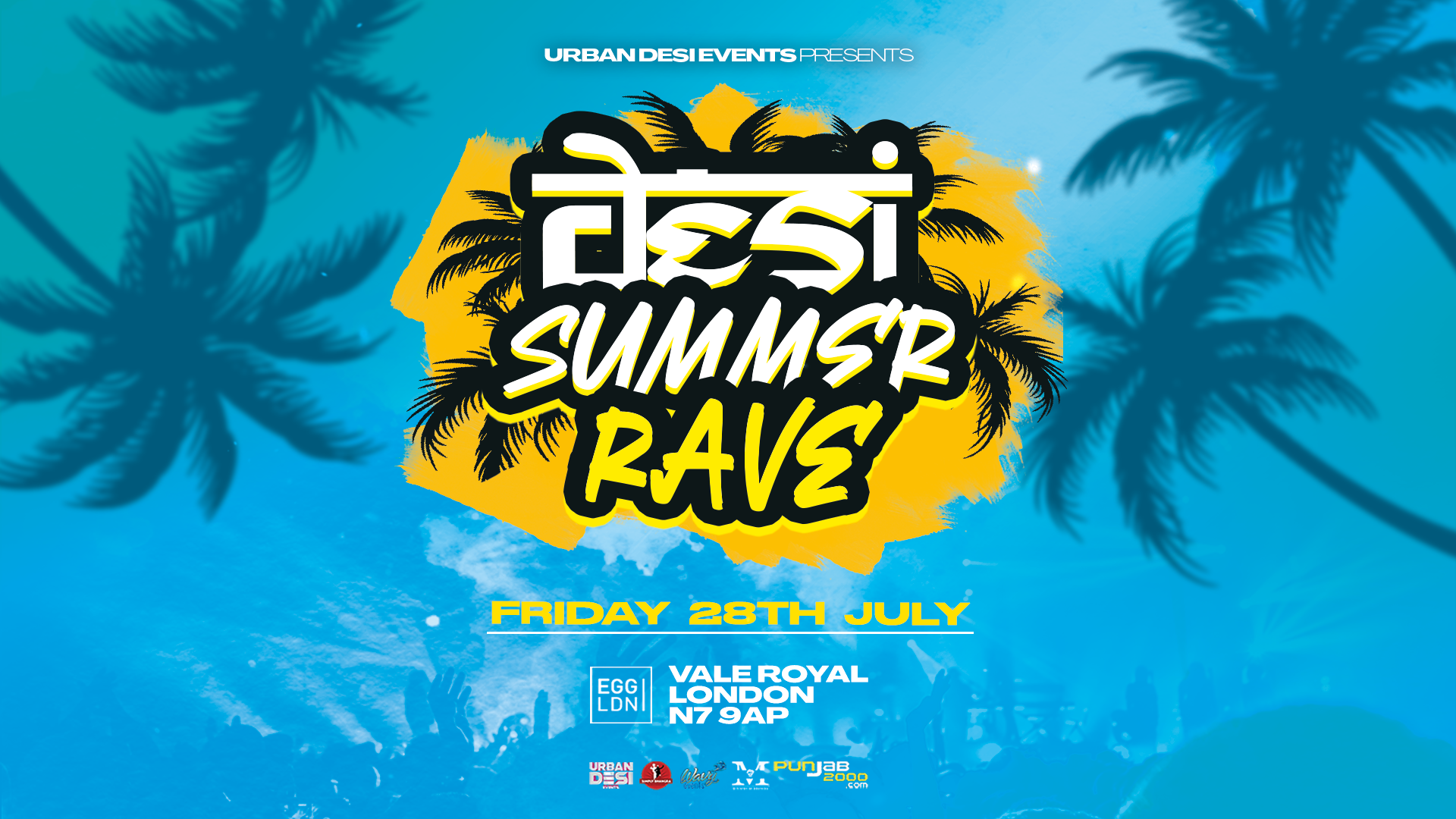 DESI SUMMER RAVE at Egg London Nightclub, London on 28th Jul 2023 | Fatsoma