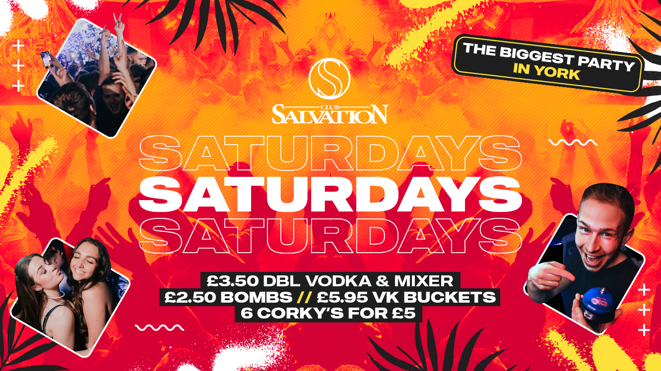 Salvation Saturdays at Club Salvation, York on 19th Aug 2023 | Fatsoma