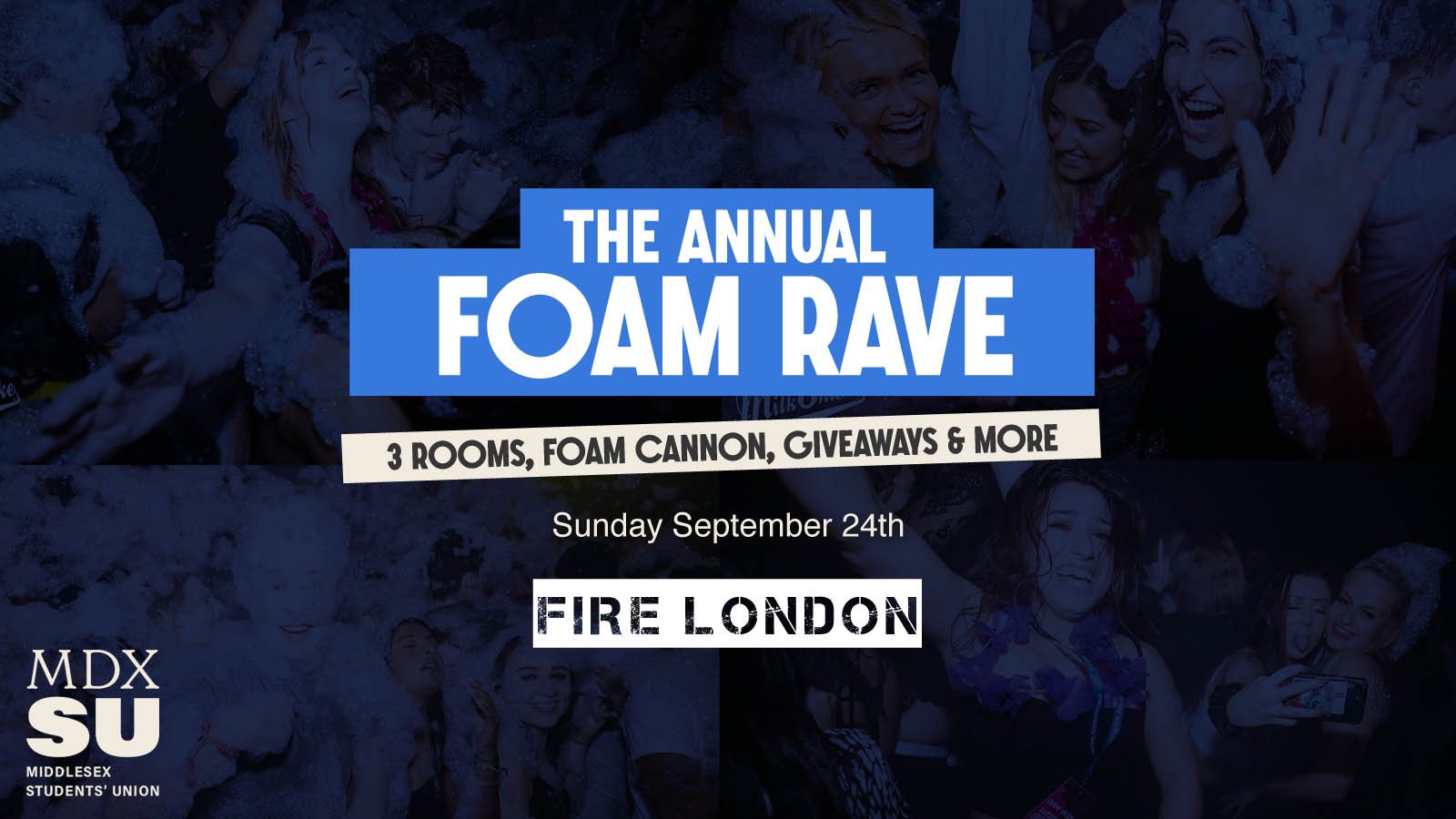 The Freshers Foam Rave at Fire London (MDX Takeover) at FIRE Nightclub ...