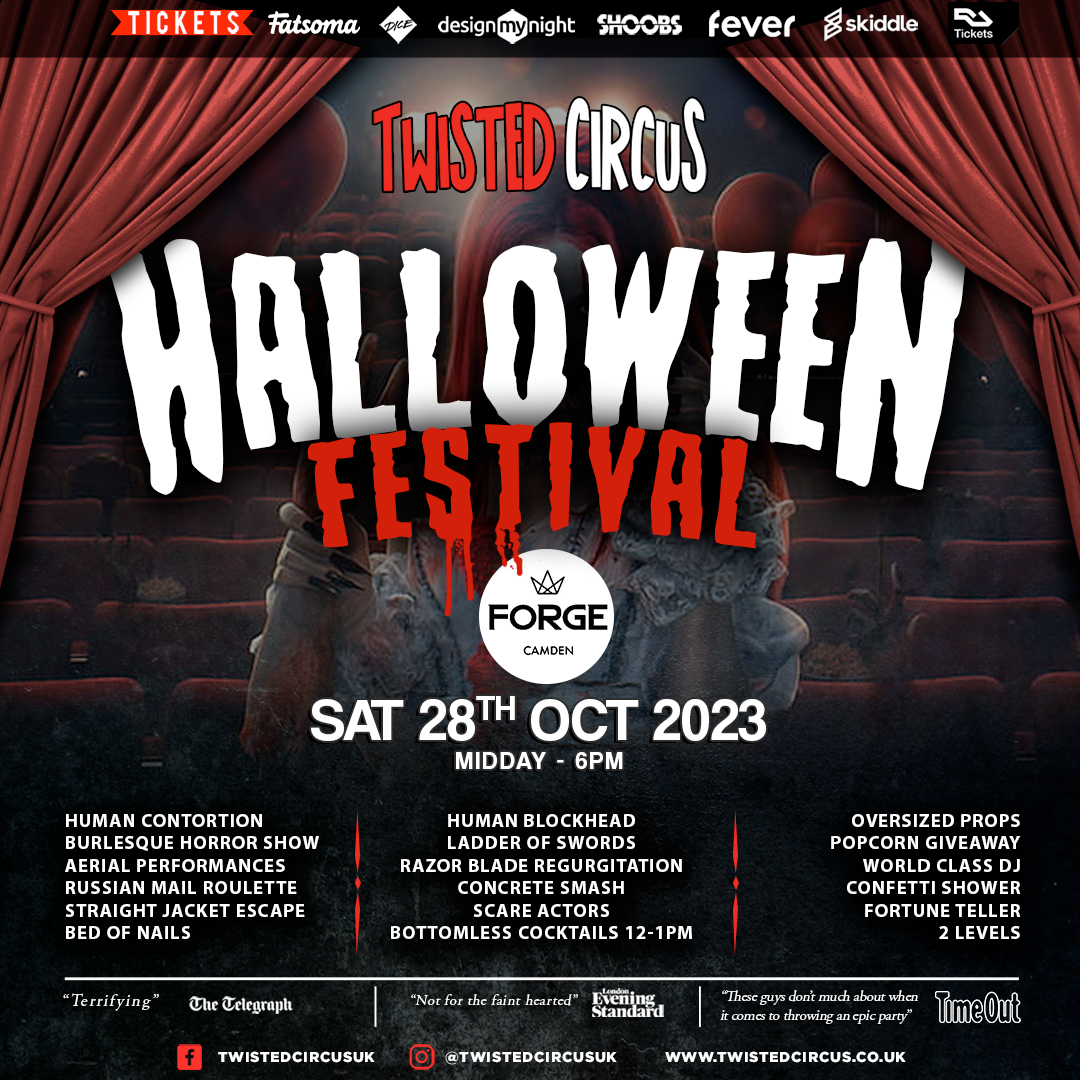 Twisted Circus Halloween Festival 2023, Sat 28th Oct + Free After Party ...