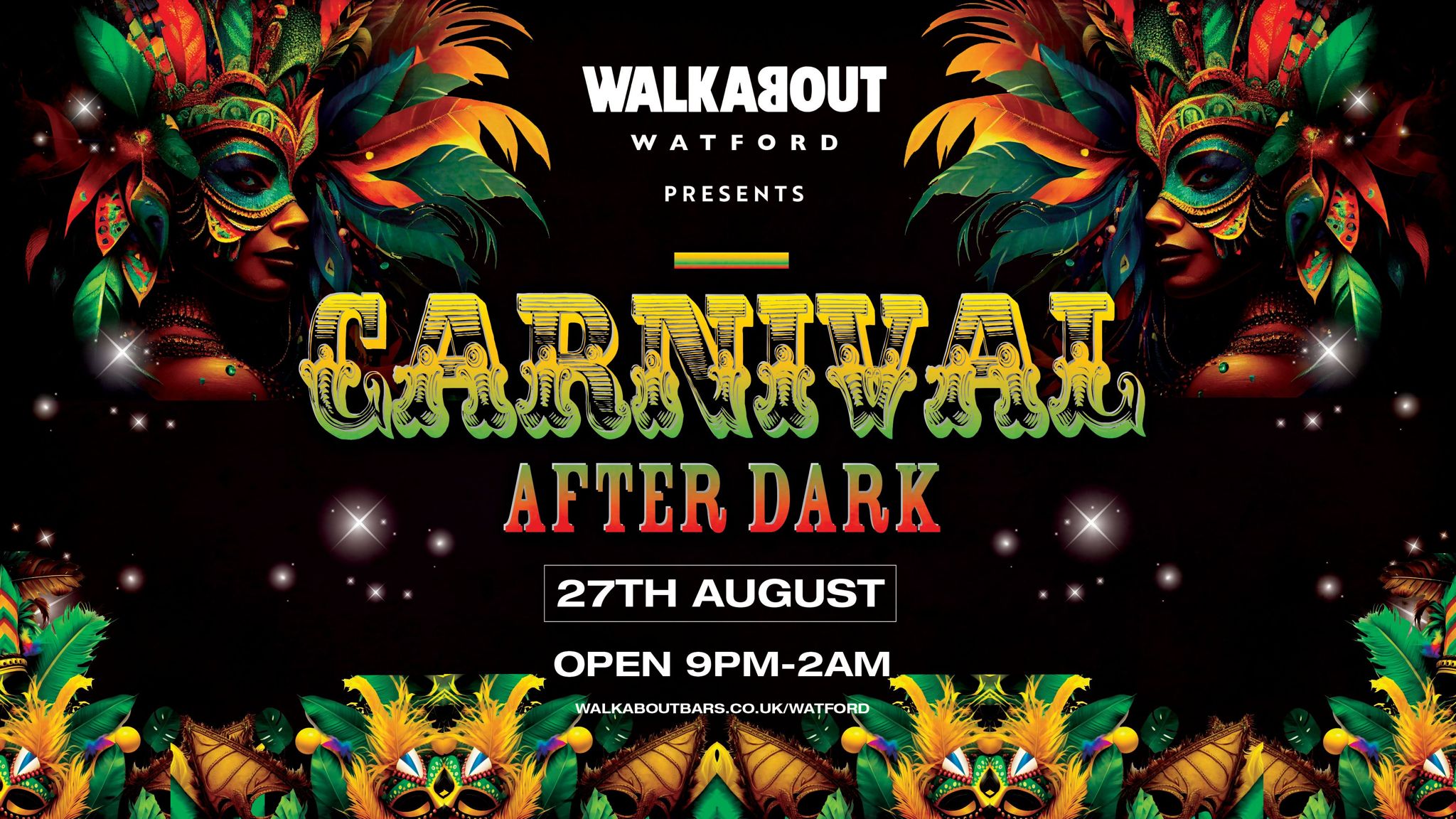 Carnival After Dark @Walkabout Watford at Walkabout - Watford, Watford ...