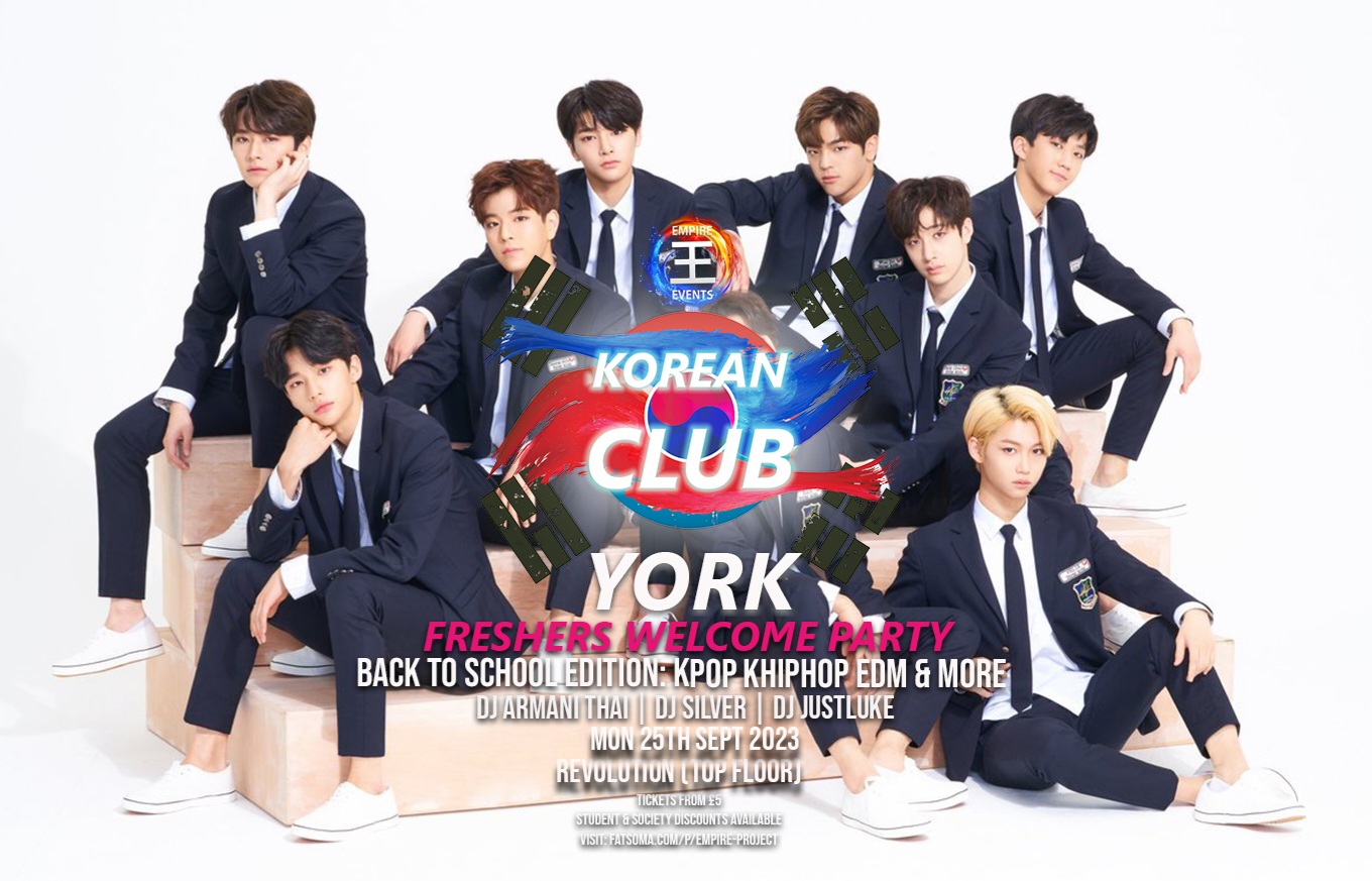 KOREAN CLUB YORK Freshers KPop Welcome Party: Back To School Edition ...