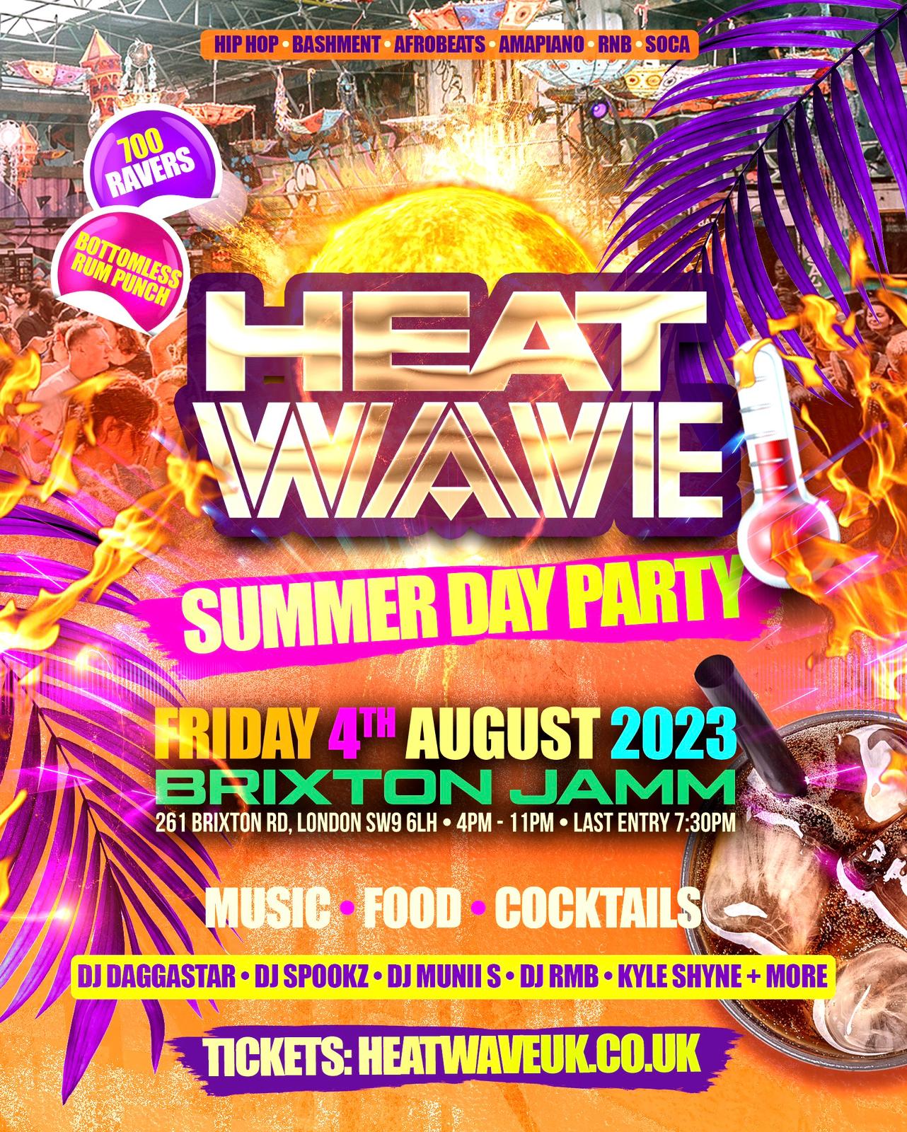 HEATWAVE - London's Biggest Summer Day Party at Brixton Jamm, London on ...