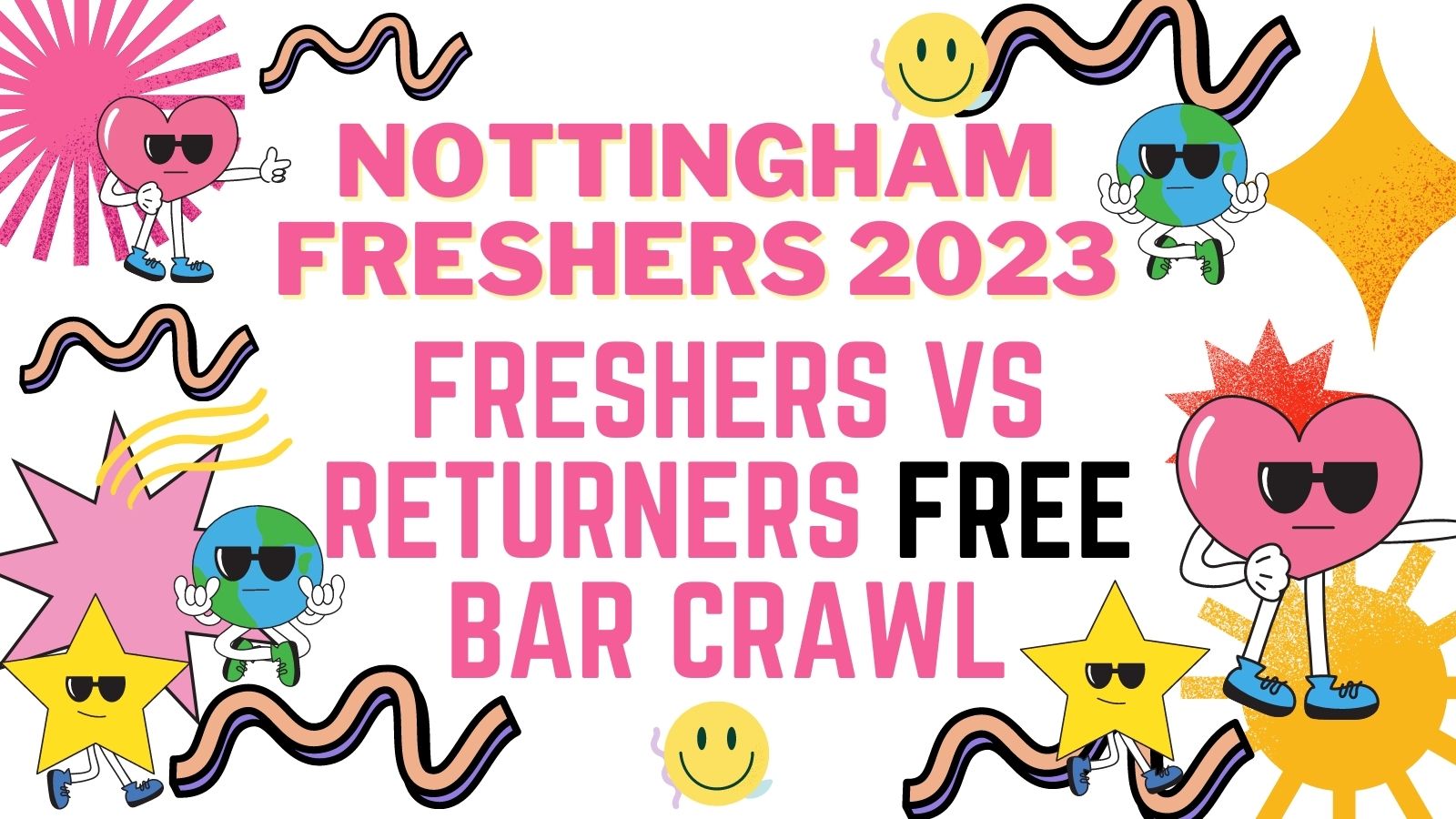 FRESHERS VS RETURNERS NOTTINGHAM CITY CENTRE BAR CRAWL - 5 BARS 1 CLUB ...