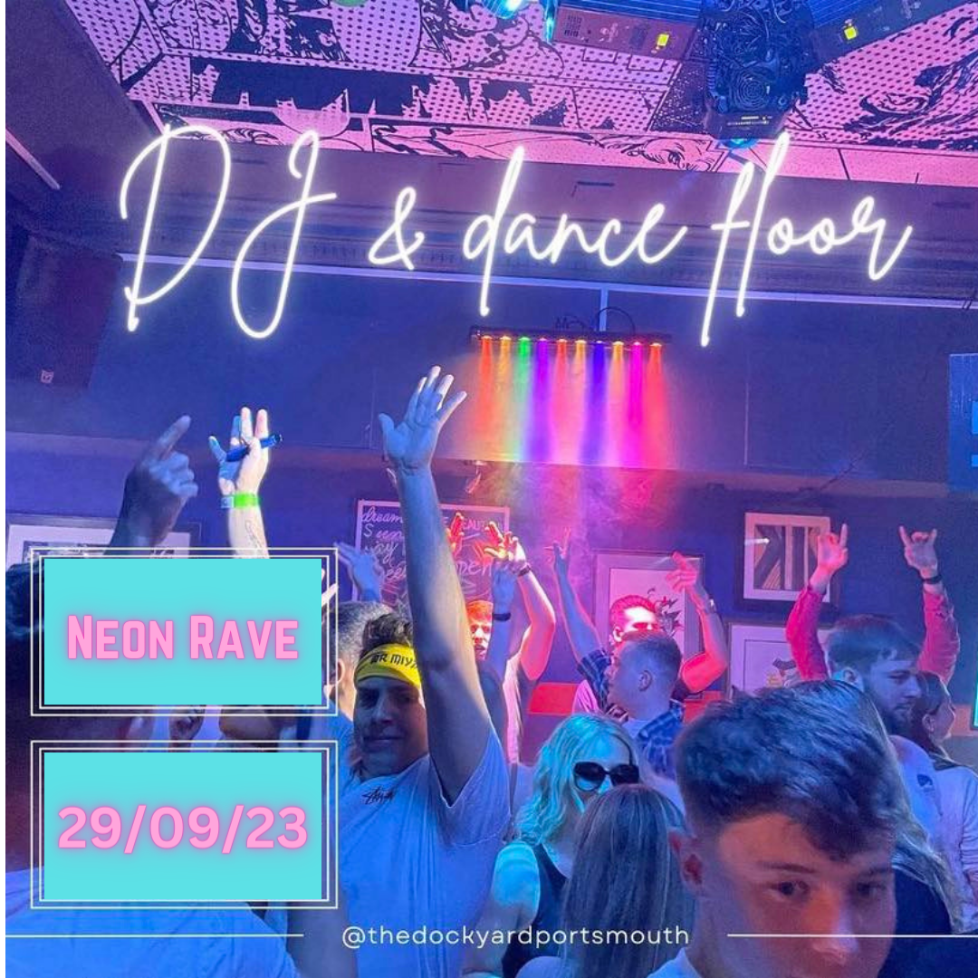 Neon Rave at The Dockyard Pub Portsmouth, Portsmouth on 29th Sep 2023 ...