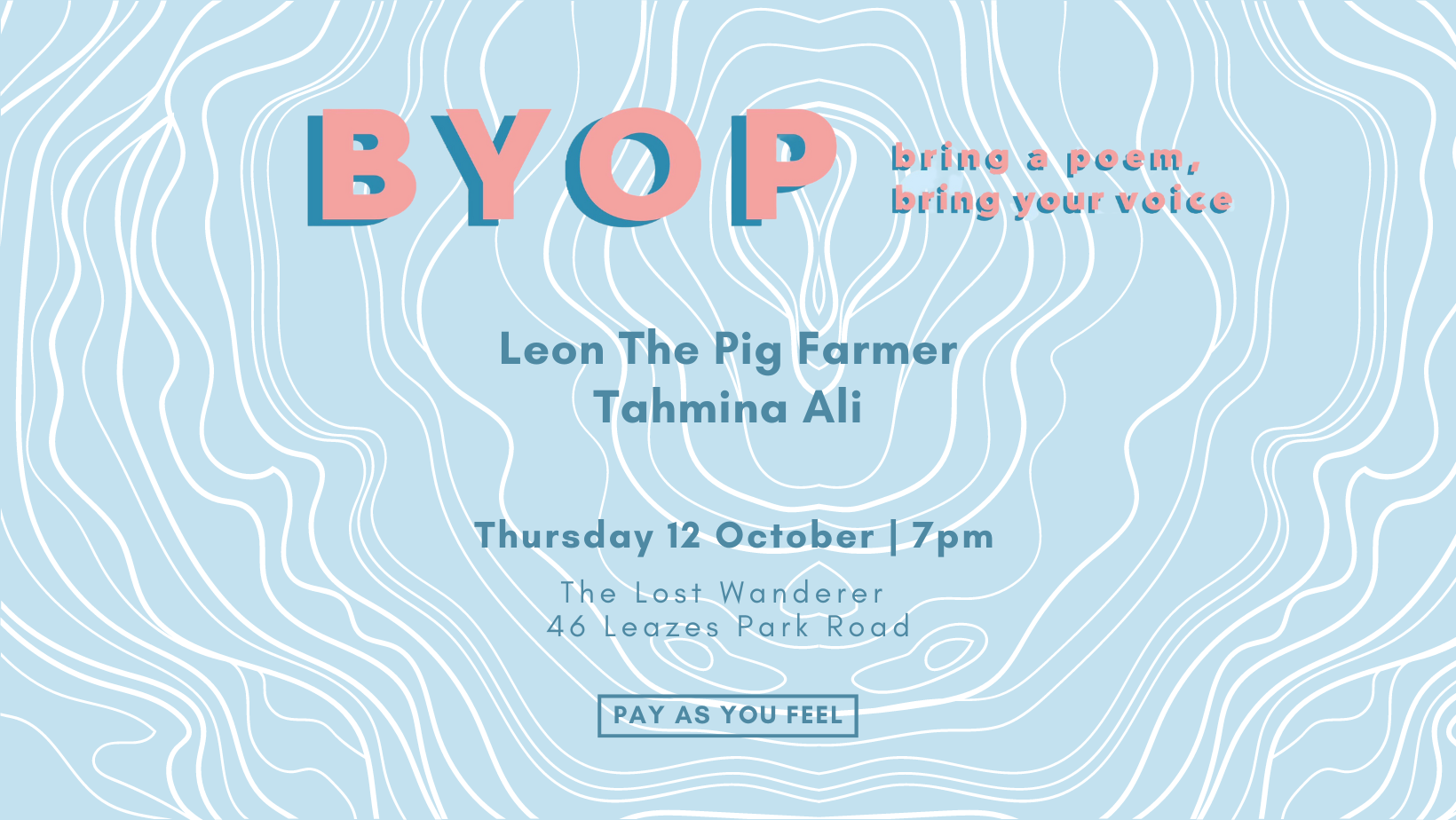 BYOP + Leon The Pig Farmer + Tahmina Ali at The Lost Wanderer ...
