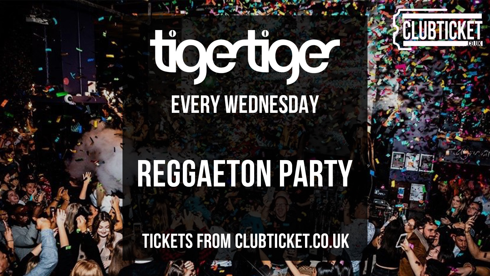 TIGER TIGER LONDON // EVERY WEDNESDAY // REGGAETON PARTY at Tiger Tiger London, London on 29th ...