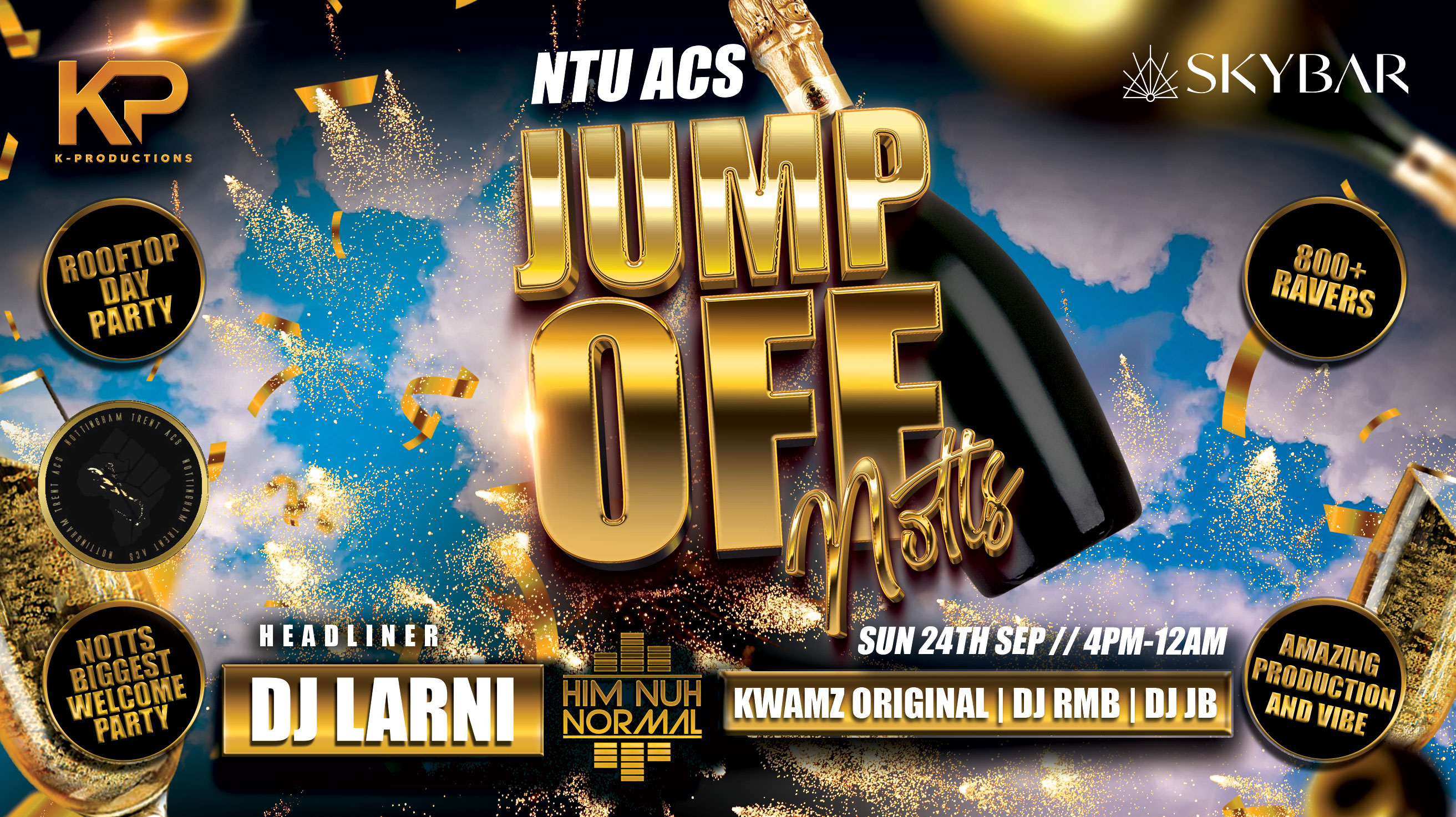 JUMP OFF NOTTS | K-Productions [DJ LARNI Perf Live] at SKYBAR ...
