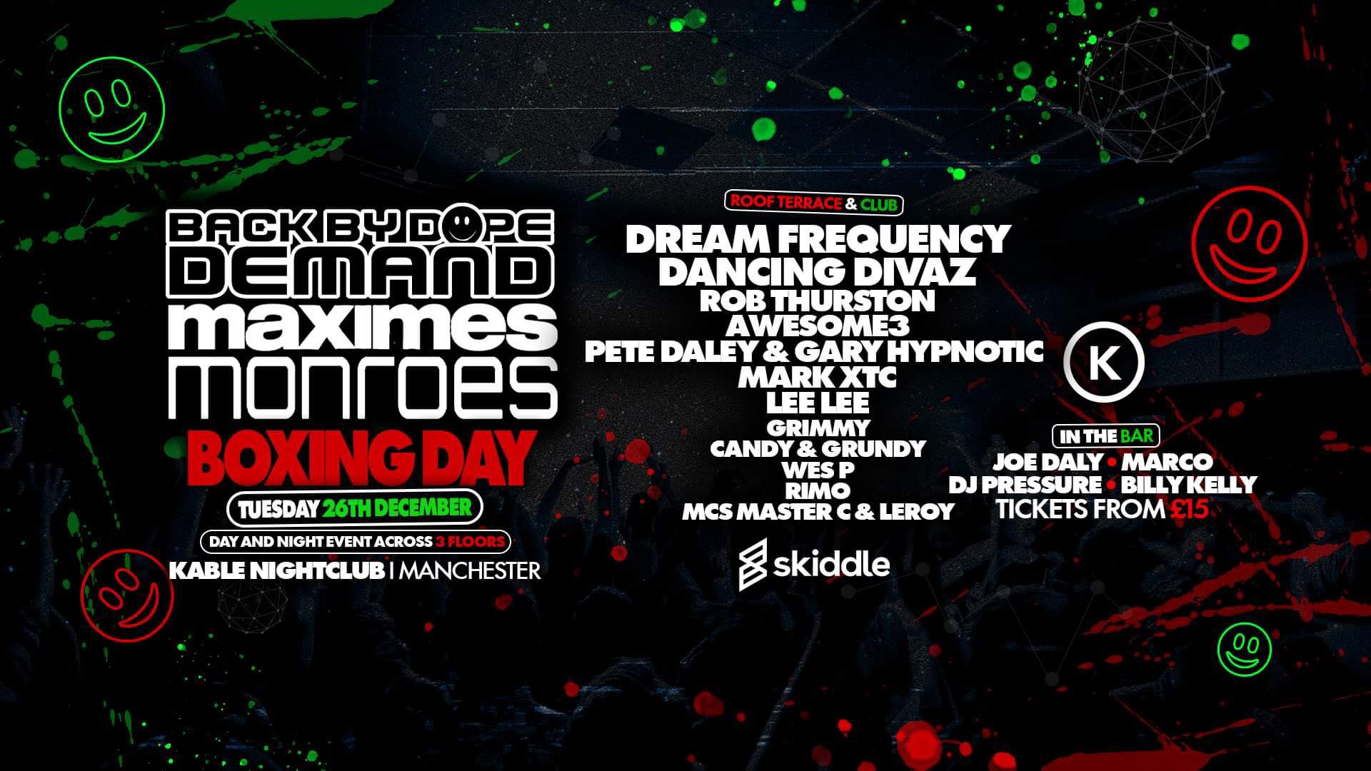 Back By Dope Demand / Maximes / Monroes at Kable Club, Manchester on ...