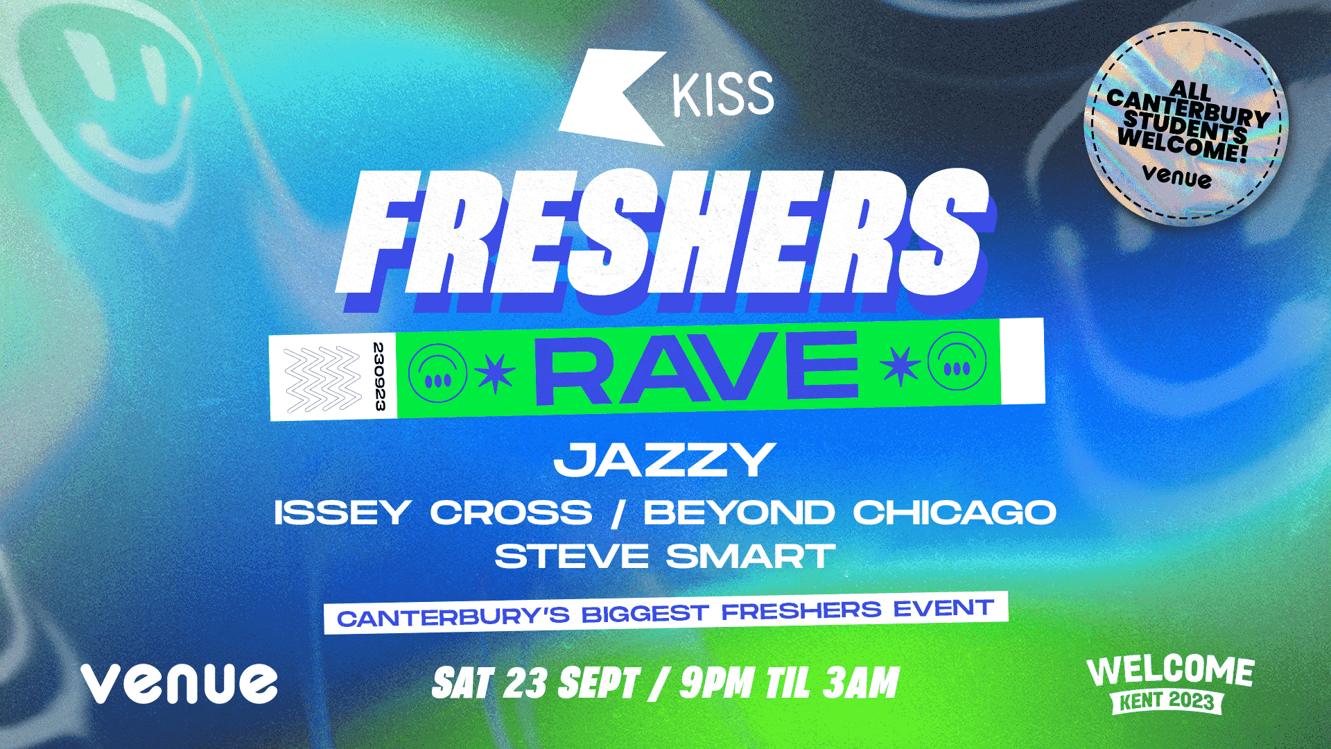 KISS presents FRESHERS RAVE - Tickets available on the door! at The ...