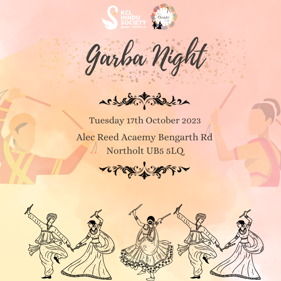 King’s Gujarati Soc x KCL Hindu Soc Garba 2023 at Alec Reed Academy ...