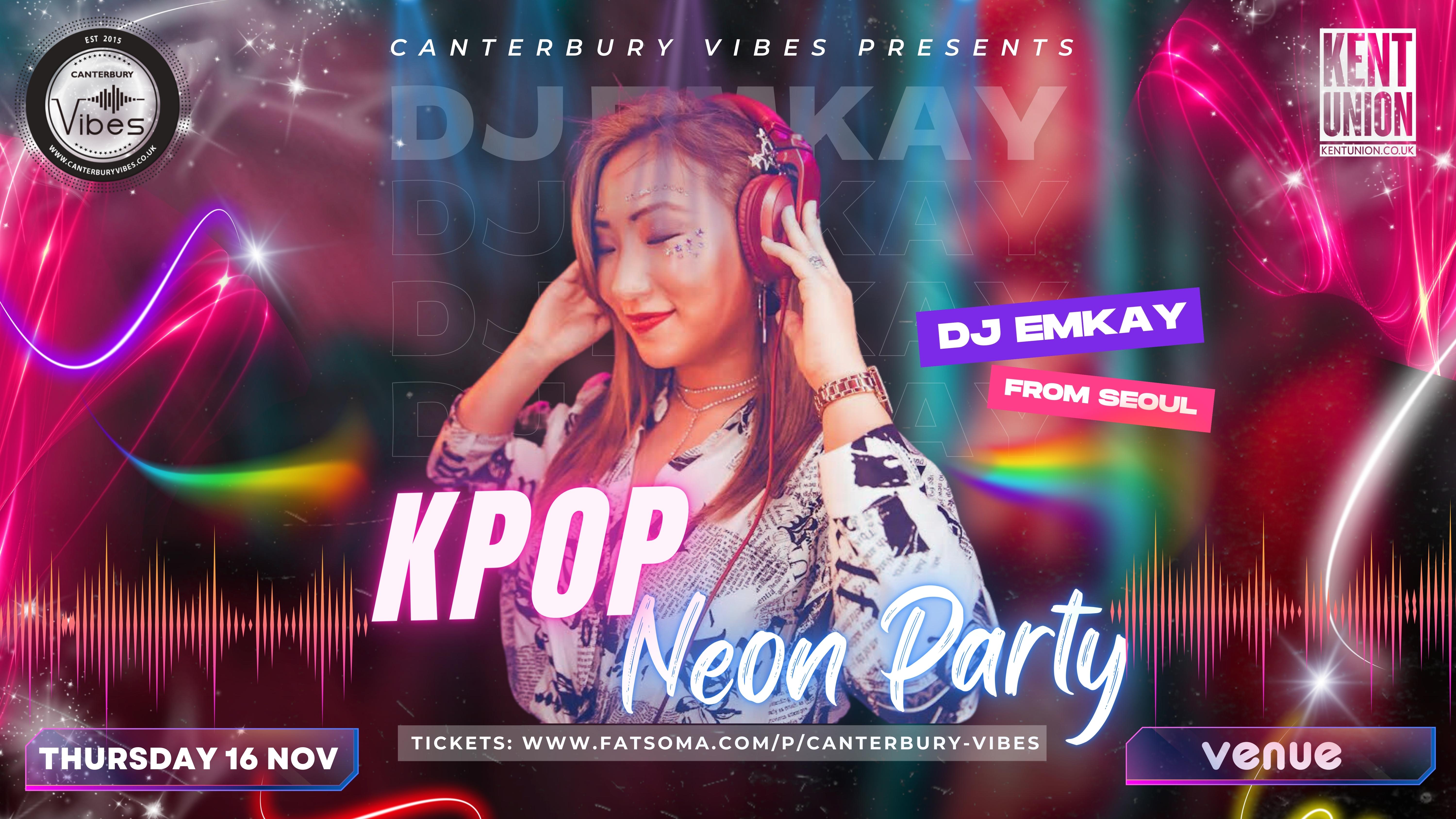 K Pop Party Neon Edition Special Guest Dj Emkay At The Venue