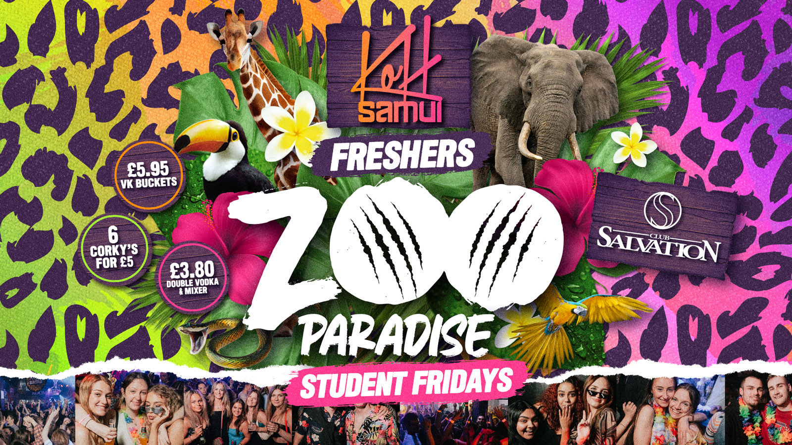 KOH: Freshers Friday Zoo Paradise (official) at Club Salvation, York on ...