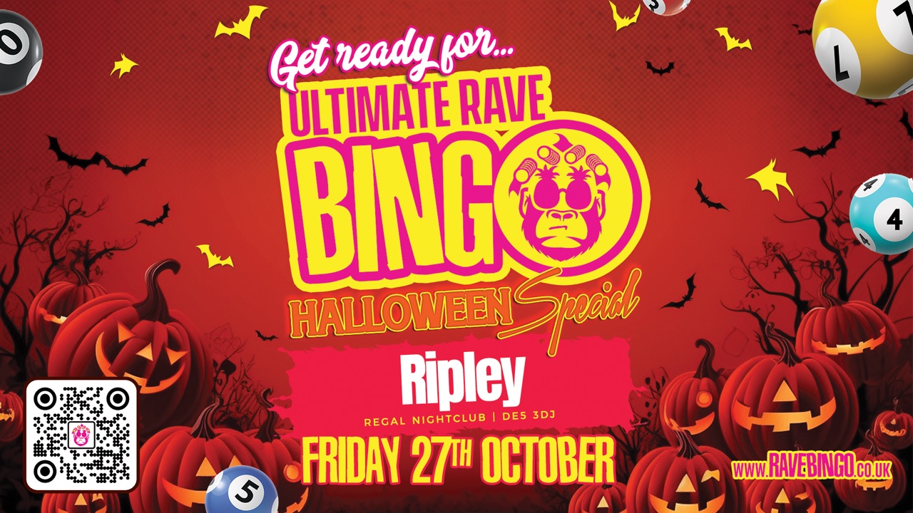 Ultimate Rave Bingo // Halloween Special // Ripley 27th October at The ...